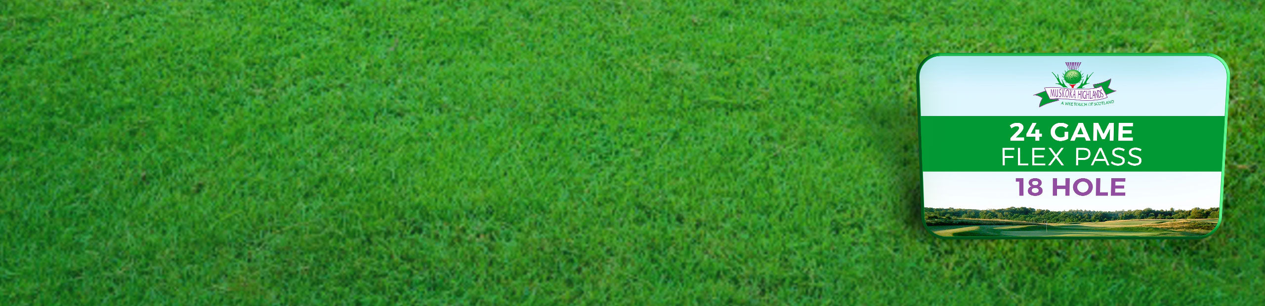 Flex Passes - Muskoka Highlands Golf Links